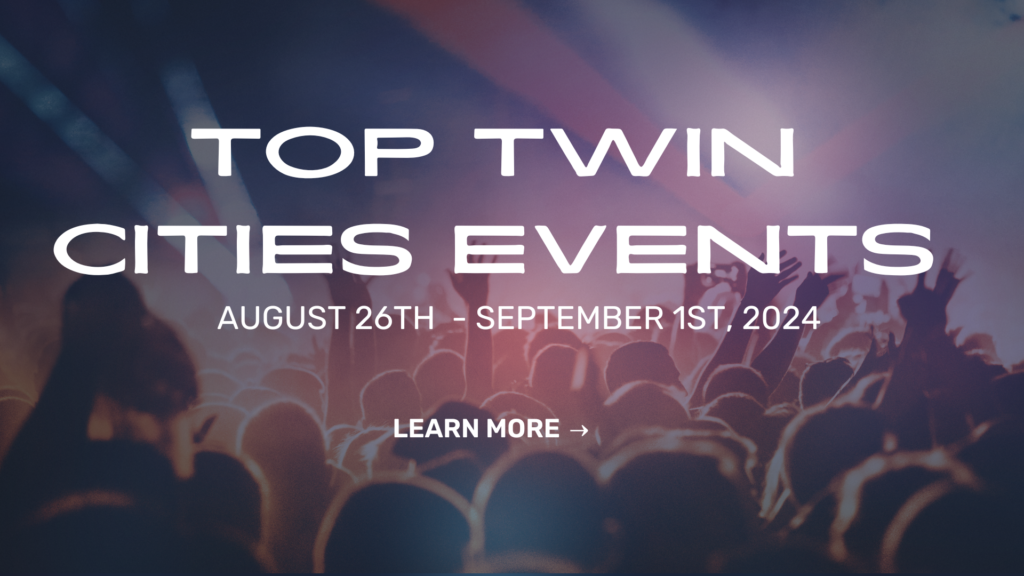 Top Twin Cities Events: August 26 – September 1, 2024 - Quest MN